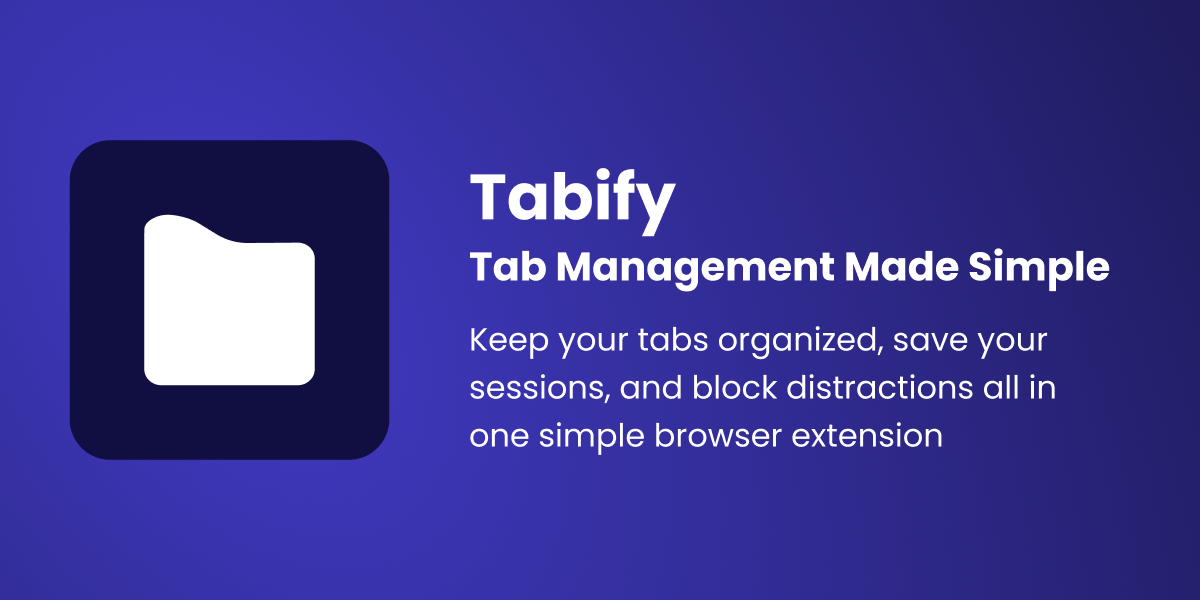 Tabify - Tab Management Made Simple